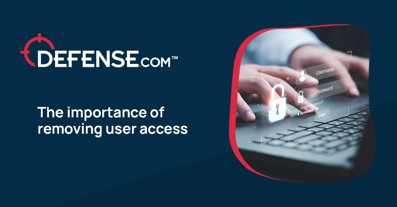 The Importance of Removing User Access