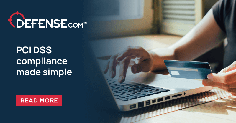 PCI DSS Compliance Solution – Defense.com™