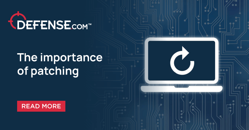 The Importance of Patch Management